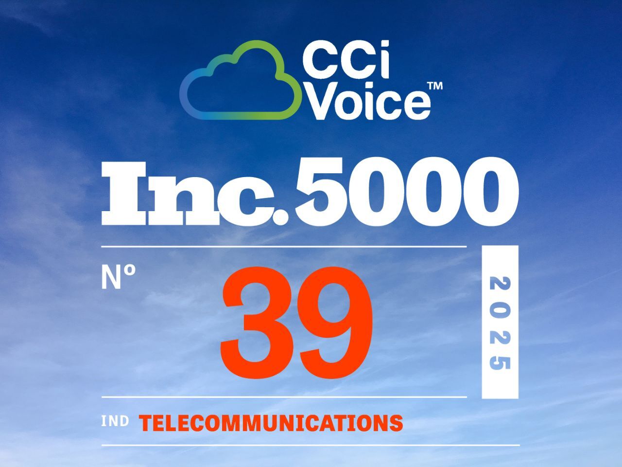 CCi Voice Joins the 2025 Inc. 5000 List of America’s Fastest-Growing ...